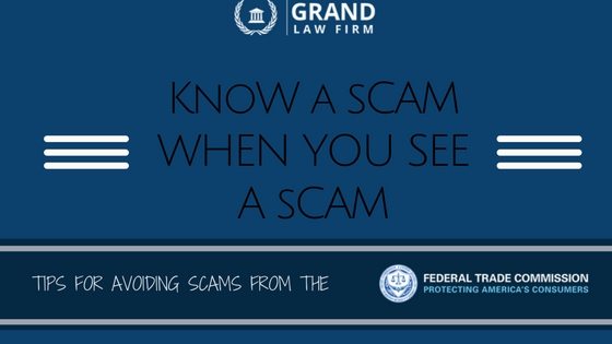 Know A Scam When You See A Scam | Grand Law Firm
